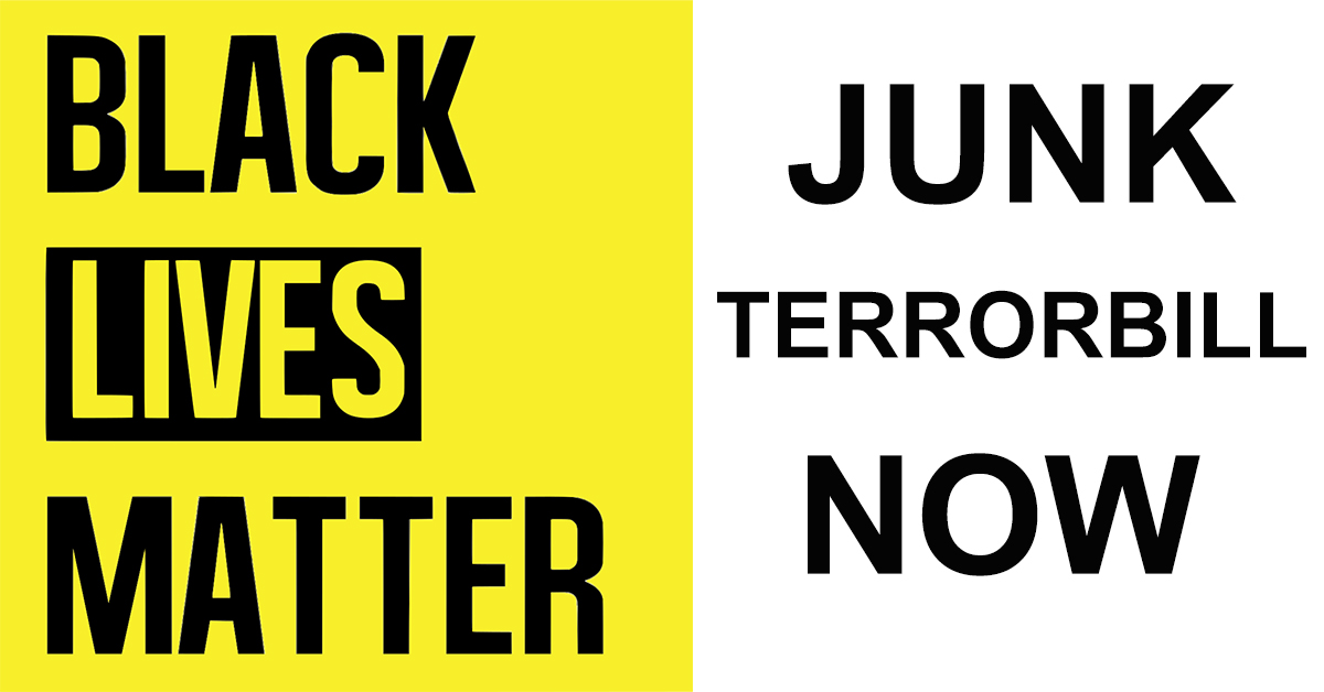 Junk Terror Bill NOW! and Black Lives Matter - Exploring Life's Wonders